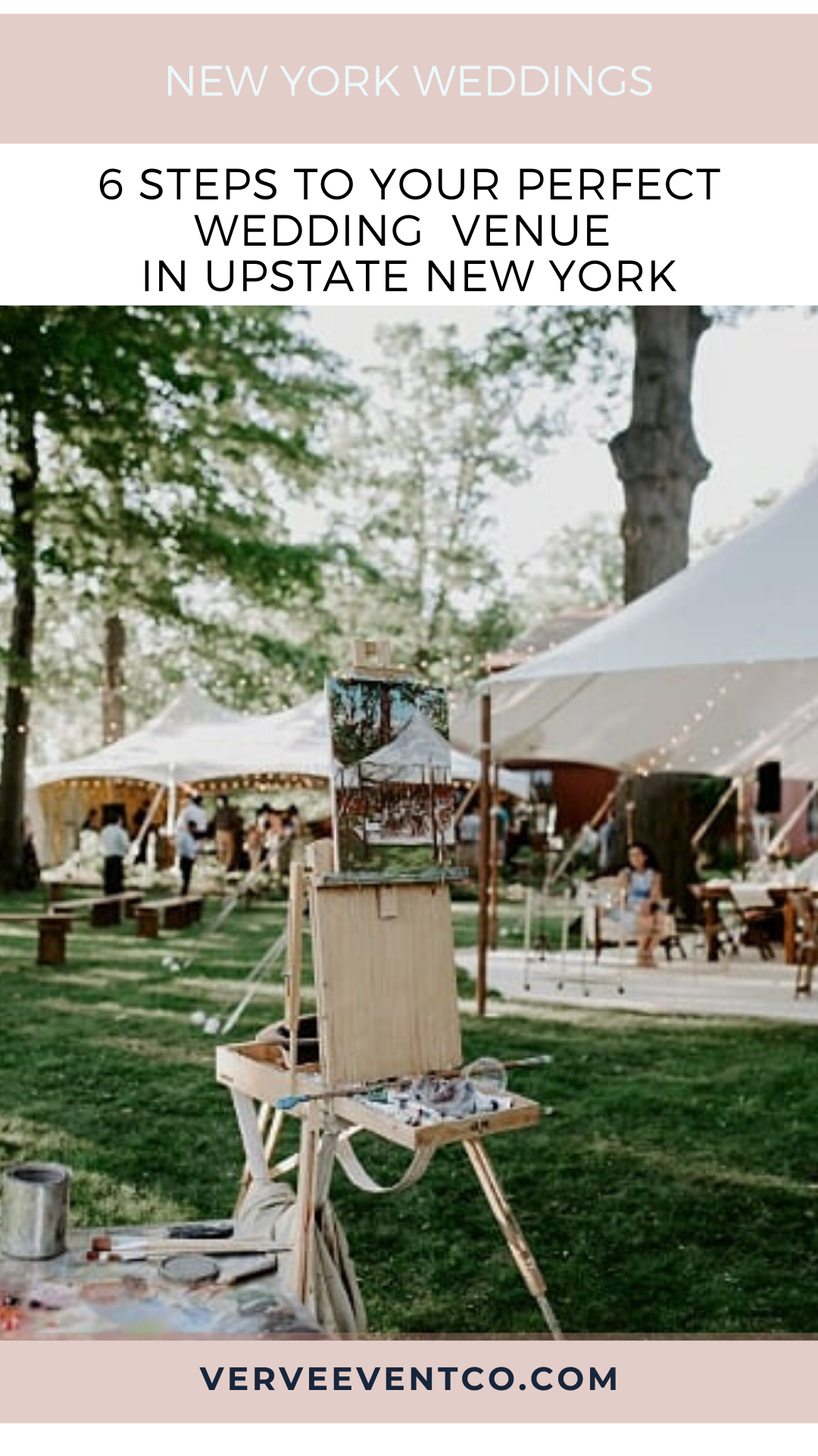 6 Steps To Your Perfect Wedding Venue In Upstate Ny Verve Event Co