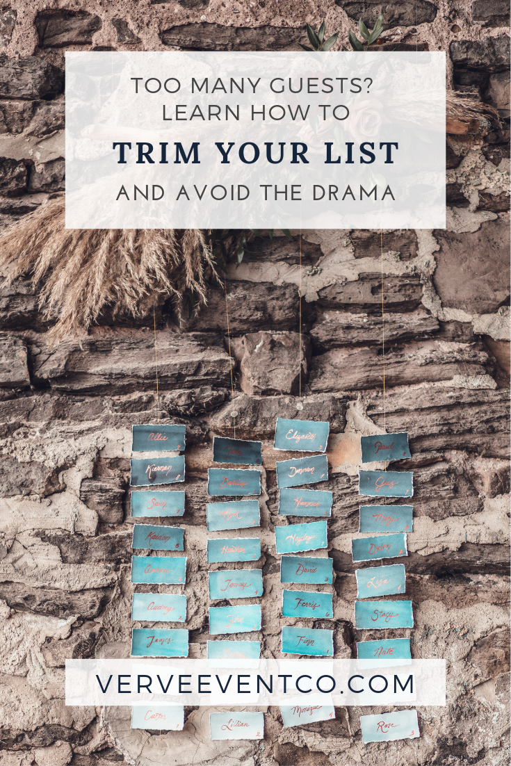7 Steps to a Shorter Guest List (Minus the Guilt) | Verve Event Co.