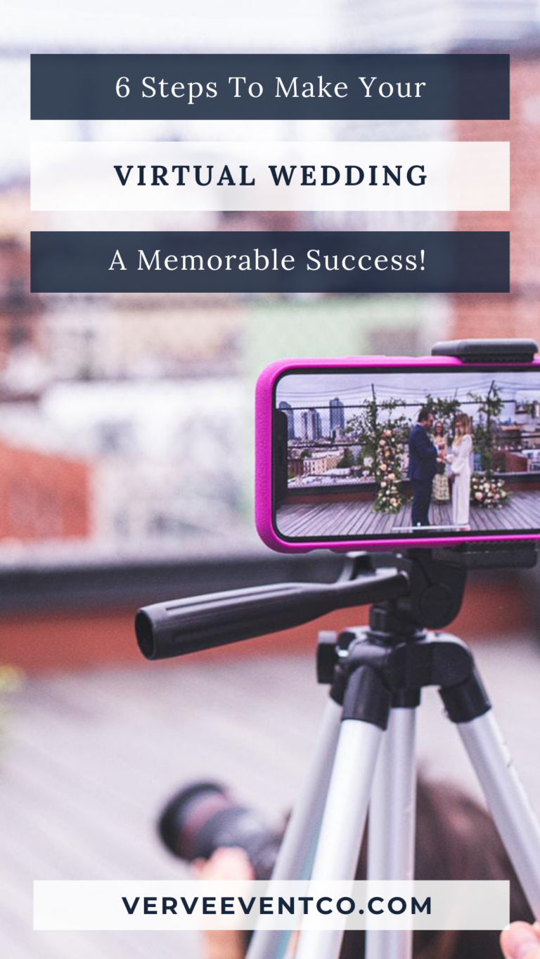 6 Steps to Make Your Virtual Wedding a Memorable Success | Verve Event Co.