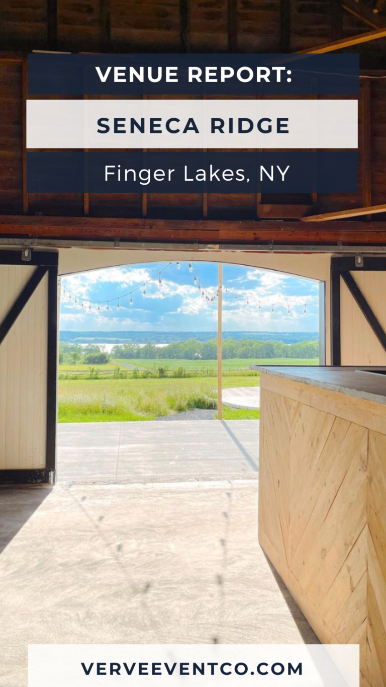 VENUE REPORT: Seneca Ridge Wedding Venue in the Finger Lakes