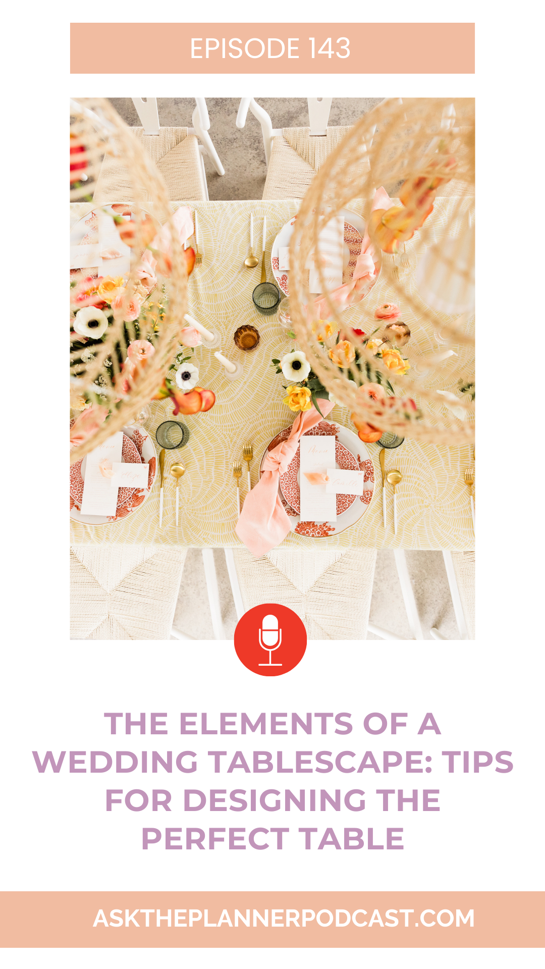 The Elements of a Wedding Tablescape: Tips for Designing Your Table